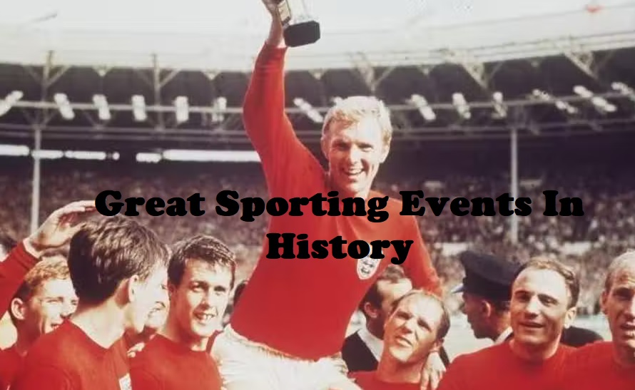 Great Sporting Events in History